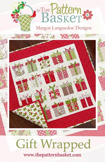 GIFT WRAPPED Quilt Pattern by THE PATTERN BASKET – All Things Quilty